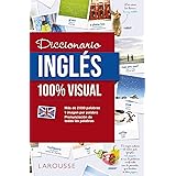 Diccionario Mini Visual Inglés-Español (LAROUSSE - Diccionarios ...
