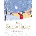 The Snowflake: An unforgettable and magical Christmas story for ...