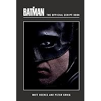 The Art of The Batman: The Official Behind-The-Scenes Companion to the ...