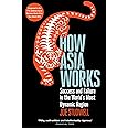 Buy HOW ASIA WORKS Book Online at Low Prices in India | HOW ASIA WORKS ...