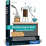 Einführung in Java: Ideal für Studium, Ausbildung und Beruf ...
