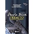 Fremito inconfessabile : Black, Shayla, Moratto, Riccardo: Amazon.it: Libri