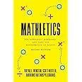 Mathletics: How Gamblers, Managers, and Fans Use Mathematics in Sports : Winston, Wayne L ...