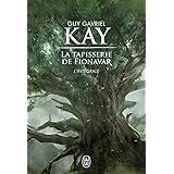 La Tapisserie de Fionavar, 1 : L'arbre de l'été : Kay,Guy Gavriel ...