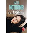 Amazon.fr - Robert des noms propres - Nothomb, Amélie - Livres
