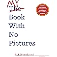 The Book With No Pictures: A Hilarious Read Out Loud Book for Kids ...