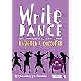 Write Dance : Oussoren, Ragnhild: Amazon.co.uk: Books