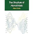 The Structure of Atonal Music : Allen Forte: Amazon.it: Libri