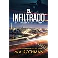 La Ciénaga (Un thriller de Levi Yoder) : Rothman, M.A., Esteva, Mercè ...