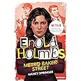 Les enquêtes d'Enola Holmes, tome 6 : Métro Baker Street : Springer ...