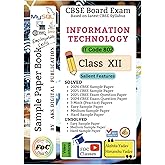 Information Technology IT Code 802 Class 12 All-in-One Book CBSE Board ...