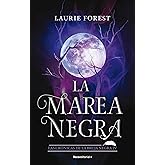 La Bruja Negra (Las Crónicas de la Bruja Negra 1) (Roca Juvenil) : Forest, Laurie, Fernández ...