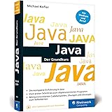Java: Der kompakte Grundkurs mit Aufgaben und Lösungen. Java ...