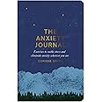 The Anxiety Journal: Exercises to soothe stress and eliminate anxiety ...