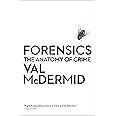 Forensics: The Anatomy of Crime: Amazon.co.uk: McDermid, Val ...