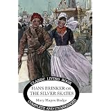 "Hans Brinker, or the Silver Skates " (Dover Children's Evergreen ...