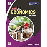 Frank ISC Economics for Class 11 (Revised according to the syllabus for ...