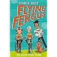 Flying Fergus 9: The Secret Cycle Scoop : Hoy, Sir Chris, Elsom, Clare ...