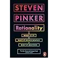 Rationality: What It Is, Why It Seems Scarce, Why It Matters : Pinker ...