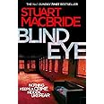 Blind Eye: Book 5 (Logan McRae): Amazon.co.uk: MacBride, Stuart ...