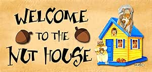 Wooden Funny Sign Wall Plaque. Welcome To The Nut House.: Amazon.co.uk ...