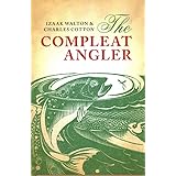 The Compleat Angler: Amazon.co.uk: Walton, Izaak: 9781500247553: Books