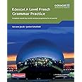 Edexcel A Level French Grammar Practice Book: Amazon.co.uk: Servane ...