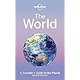 The World: A Traveller's Guide to the Planet (Lonely Planet): Amazon.co ...