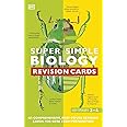 Super Simple Biology Revision Cards Key Stages 3 and 4: 125 ...