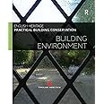 Practical Building Conservation: Building Environment: Amazon.co.uk ...