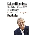 Getting Things Done: The Art of Stress-free Productivity: Amazon.co.uk ...