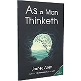 As a Man Thinketh by James Allen Book