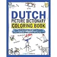 Dutch Picture Dictionary Coloring Book: Over 1500 Dutch Words and ...