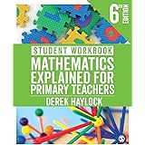 Mathematics Explained for Primary Teachers: Amazon.co.uk: Haylock ...