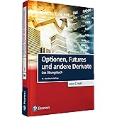 Optionen, Futures und andere Derivate: EXTRAS Online. Zugangscode im ...