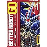 Getter robot devolution. The last 3 minutes of the universe (Vol. 1 ...