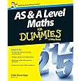 AS and A Level Maths For Dummies: Amazon.co.uk: Colin Beveridge ...