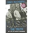 Oasis the Truth: My Life as Oasis's Drummer: Amazon.co.uk: Tony ...