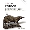 Ciencia de datos desde cero. Segunda edición: Principios básicos con Python (TÍTULOS ESPECIALES ...