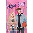 Night Shift: 1 (Daydreamers) : Crown, Annie: Amazon.co.uk: Books