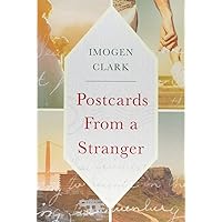 Postcards From a Stranger: Amazon.co.uk: Clark, Imogen: 9781503902497: Books