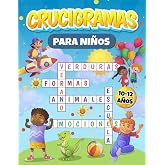 Crucigramas Infantiles: Juegos de Palabras Para Niños de 9 a 12 Años ...
