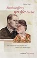 Maria von Wedemeyer - Bonhoeffers Verlobte: Ein Lebensbild: Amazon.de ...