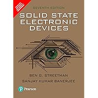 Solid State Electronic Devices : Streetman, Ben G: Amazon.in: Books