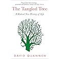The Tangled Tree: A Radical New History of Life: Amazon.co.uk: Quammen ...