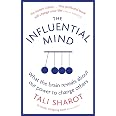 The Influential Mind: What the Brain Reveals About Our Power to Change ...