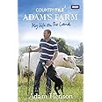 Countryfile / Adam's Farm: My Life on the Land: Amazon.co.uk: Adam ...