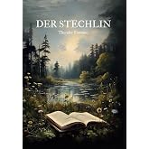 Der Stechlin : Fontane, Theodor: Amazon.de: Bücher