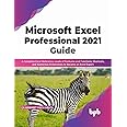 Microsoft Excel Professional 2021 Guide : Singh Mehta, CA Manmeet: Amazon.in: Books