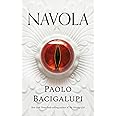 Navola: Amazon.co.uk: Bacigalupi, Paolo: 9781035908639: Books